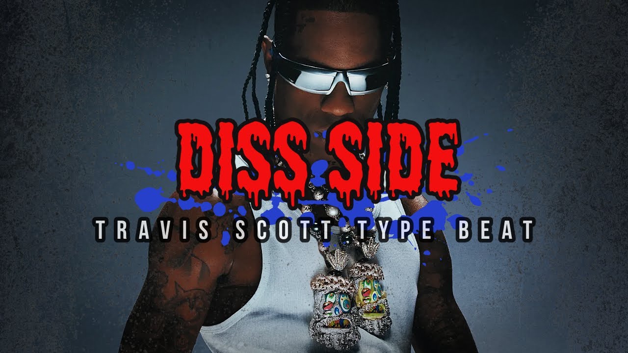 "DISS SIDE" Travis Scott Type Trap Instrumental - YouTube