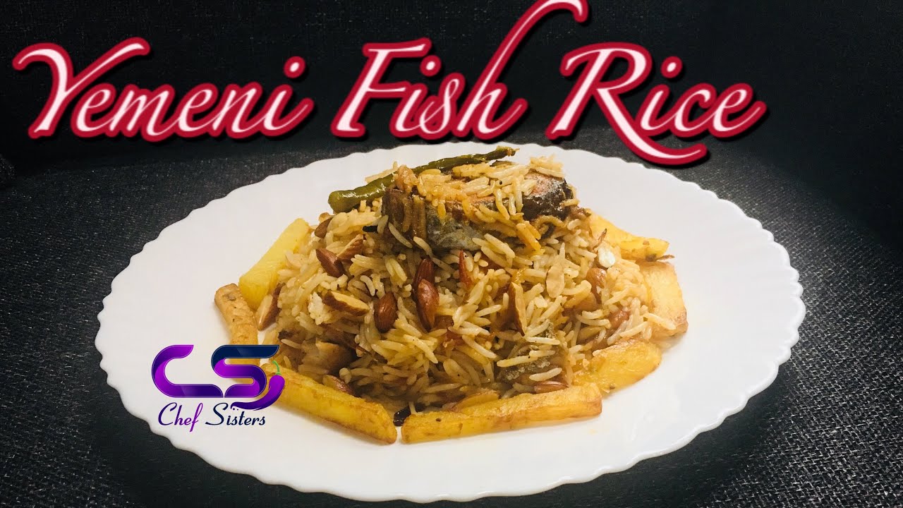 Yemeni Fish Rice | Fish Recipe | In Malayalam | Chef sisters - YouTube
