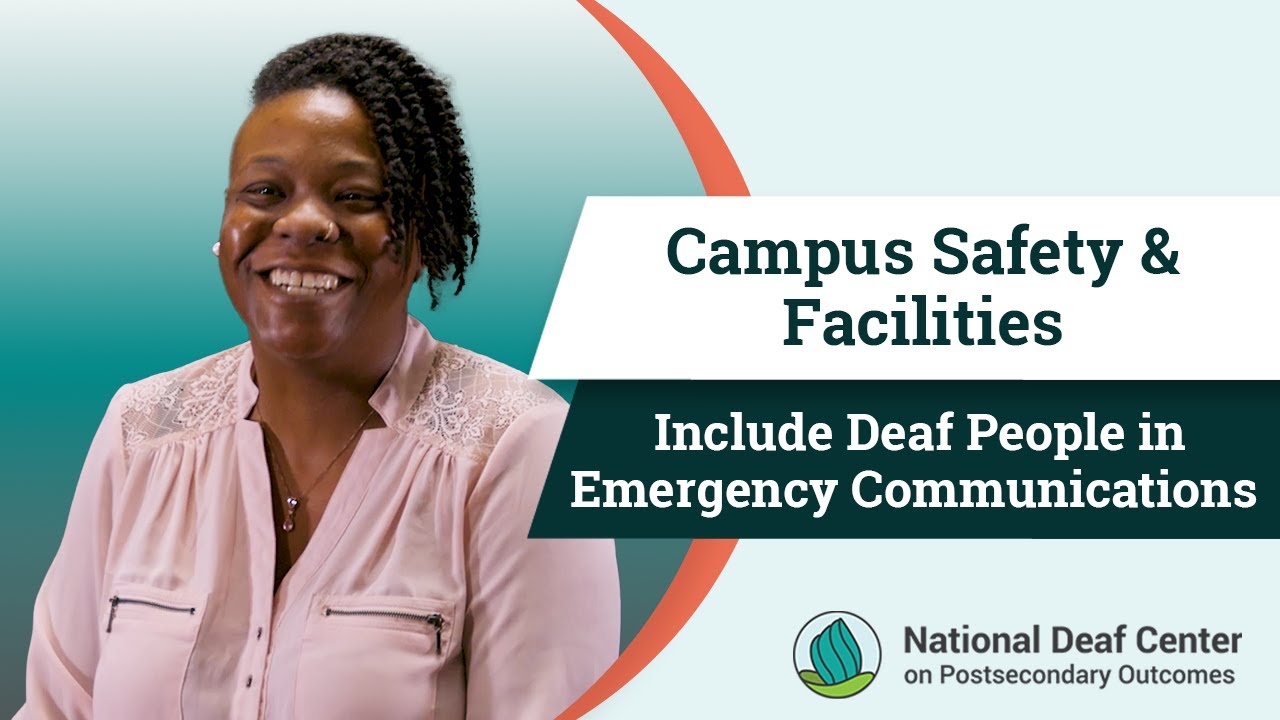 Campus Safety and Facilities: Include Deaf People in Emergency ...