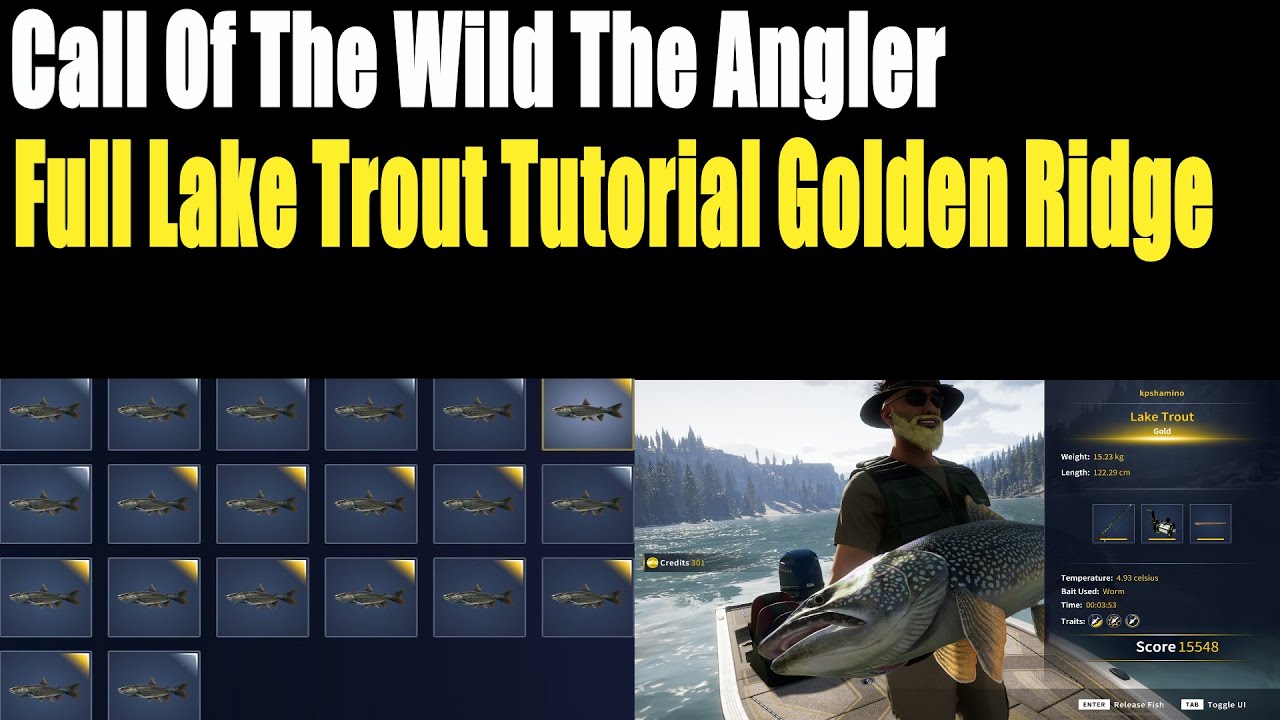 Call Of The Wild The Angler, Full Lake Trout Tutorial Golden Ridge ...