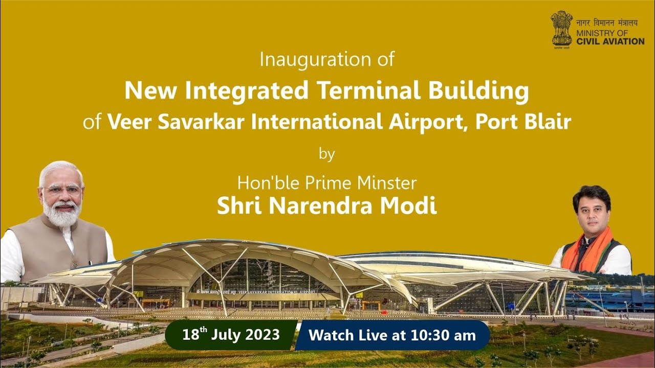 Inauguration of New Integrated Terminal Building of Veer Savarkar ...