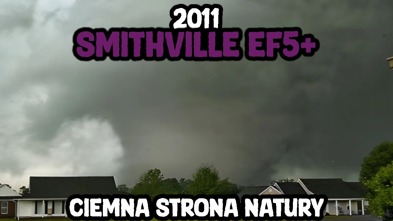 Ciemna strona natury - Tornado Smithville EF5+ - YouTube