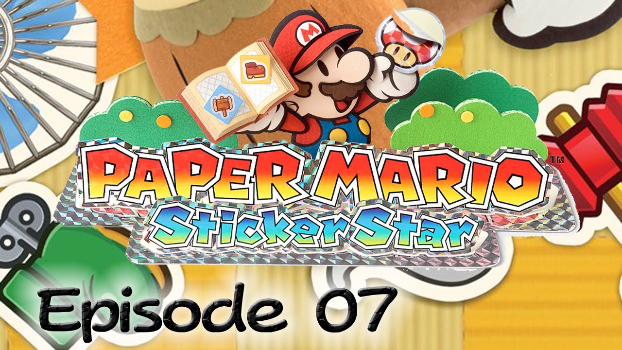 Paper Mario: Sticker Star - Episode 7: "Easy bosses begin!" (Let's play ...