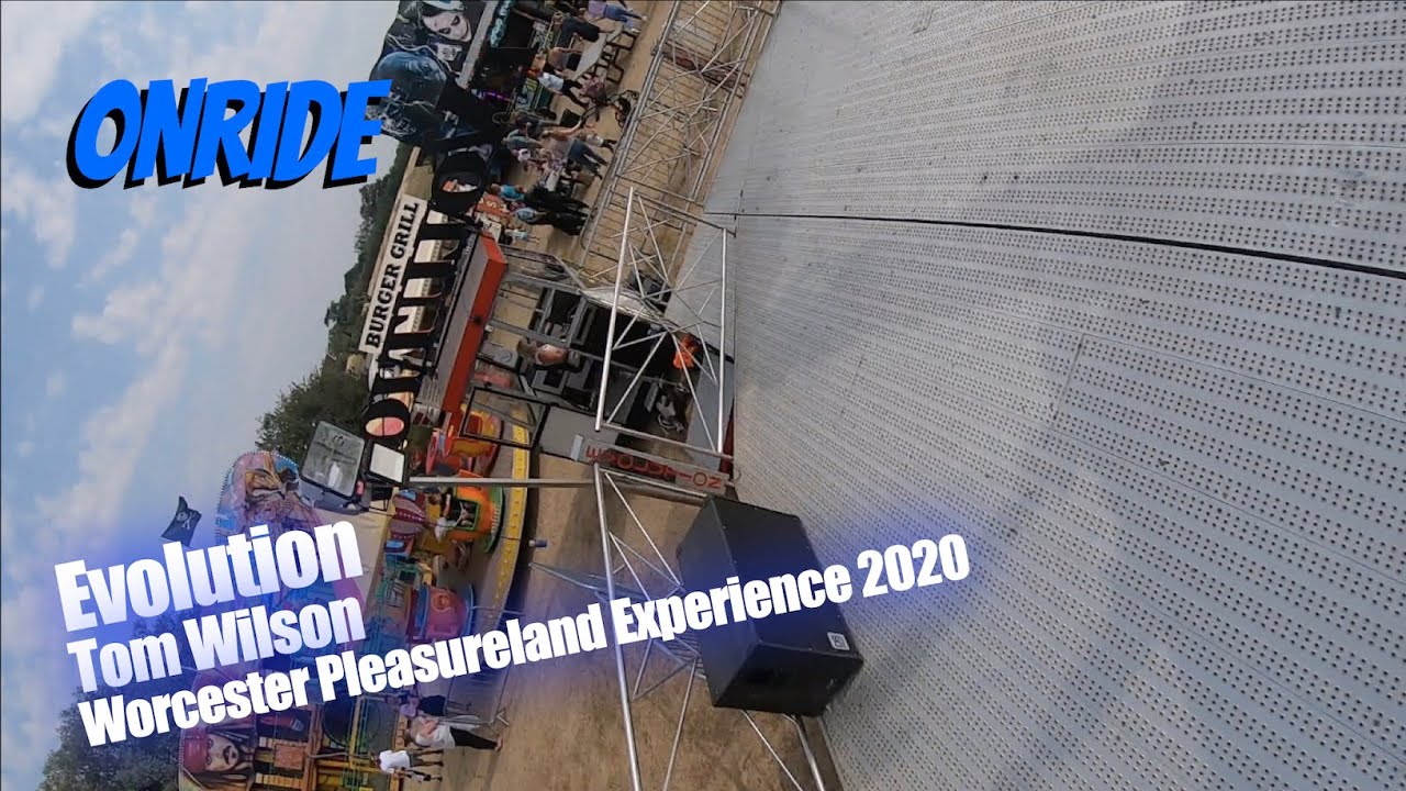 Evolution - Tom Wilson (Onride) @ Worcester Pleasureland Experience ...