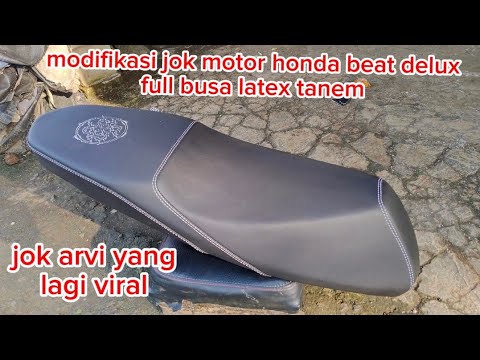 modifikasi jok motor honda beat delux full busa latex tanem full bhan ...
