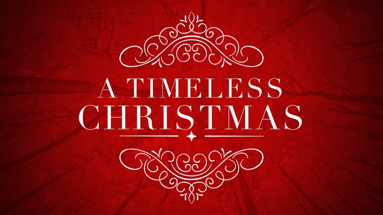 A Timeless Christmas (2020) - YouTube