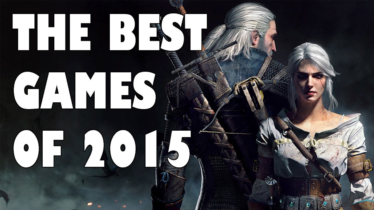 Best Games of 2015 - YouTube