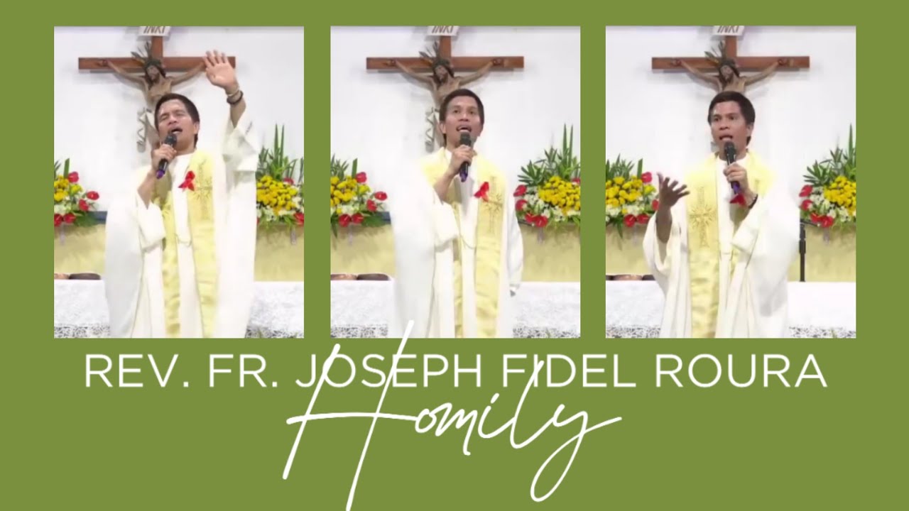 Rev. Fr. Joseph Fidel Roura | Homily - YouTube