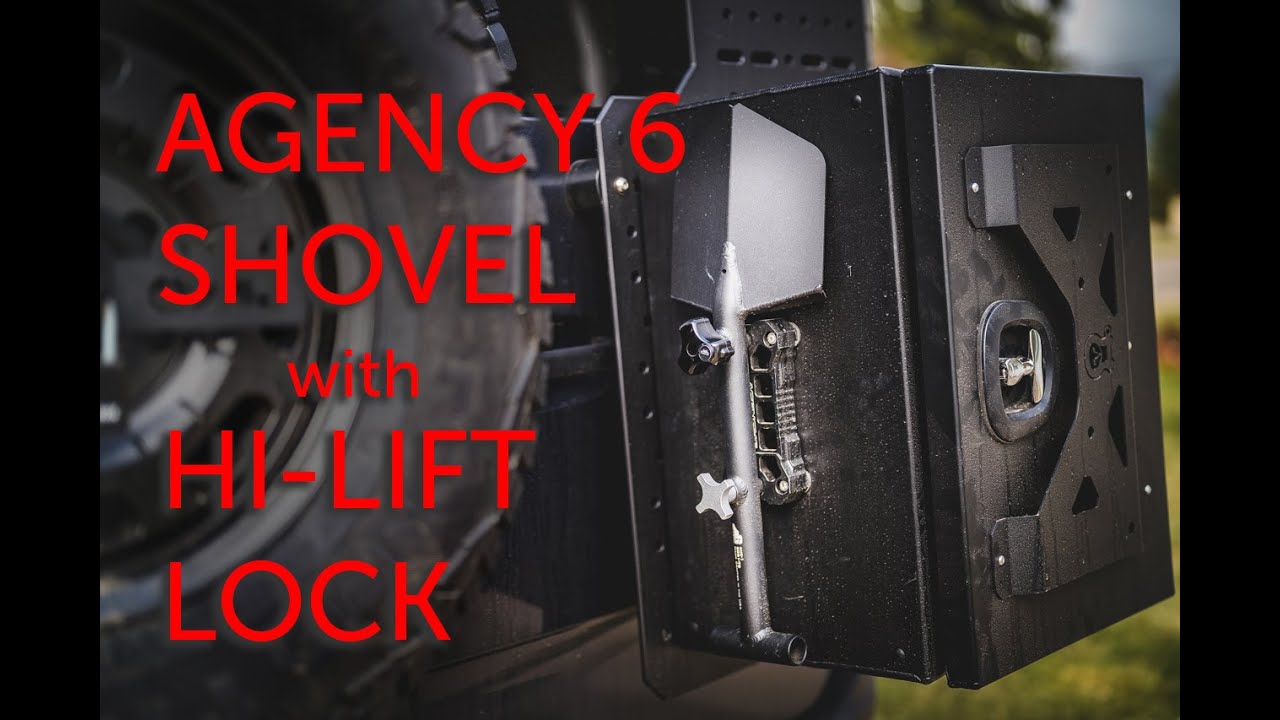 Agency 6 Shovel and Hi Lift Lock - YouTube