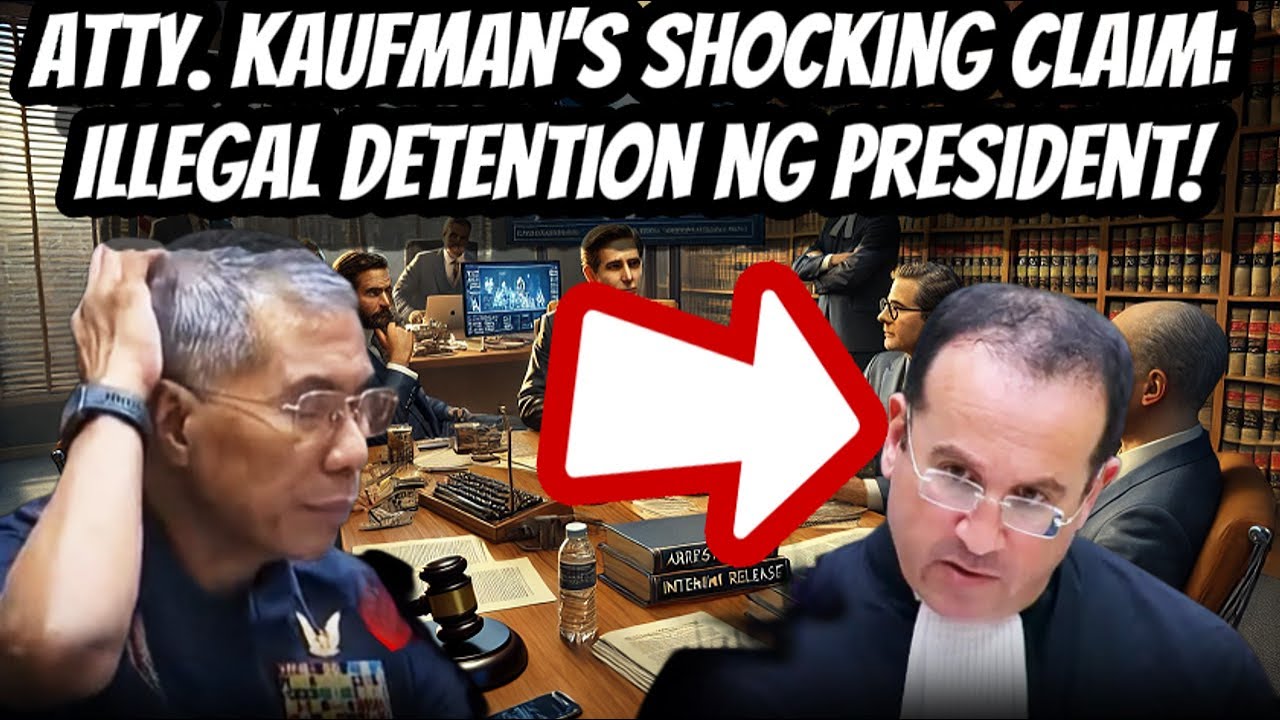 NAGKAALAMAN NA! Atty. Kaufman’s Shocking Claim: Illegal Detention ng ...