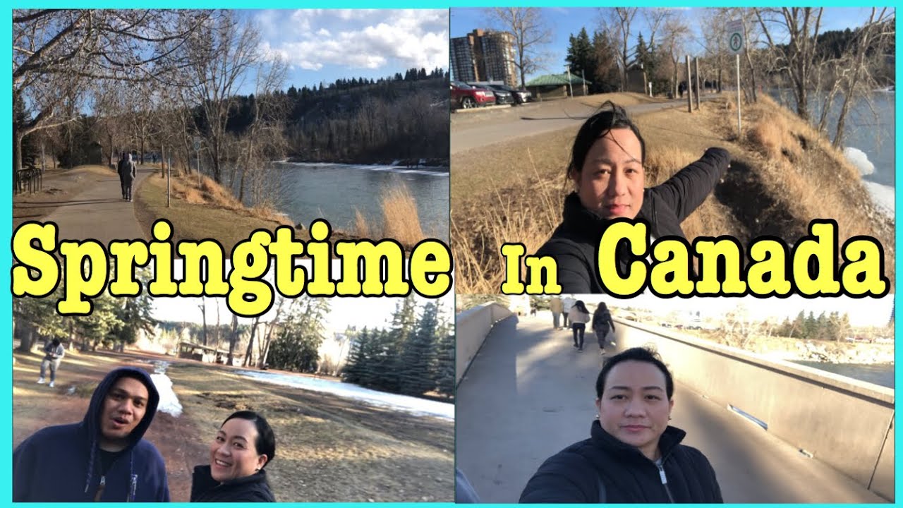 SPRINGTIME IN CANADA | PARKS OF CANADA| BUHAY CANADA - YouTube