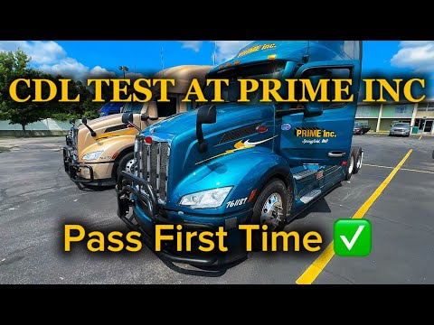 CDL Test Advice at Prime Inc | What to Expect + How to Pass - YouTube