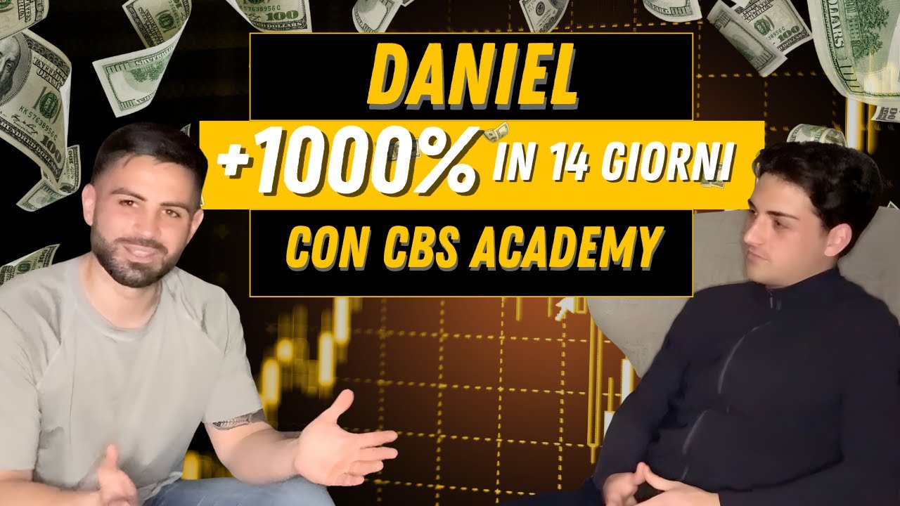 CASO STUDIO: Daniel +1000% in 14 GIORNI con CBS Academy 🔥 - YouTube