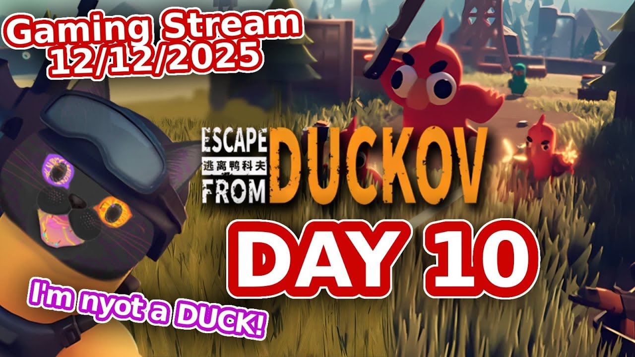 Neko plays Escape from Duckov DAY10 (12/12/25 Evening) - YouTube