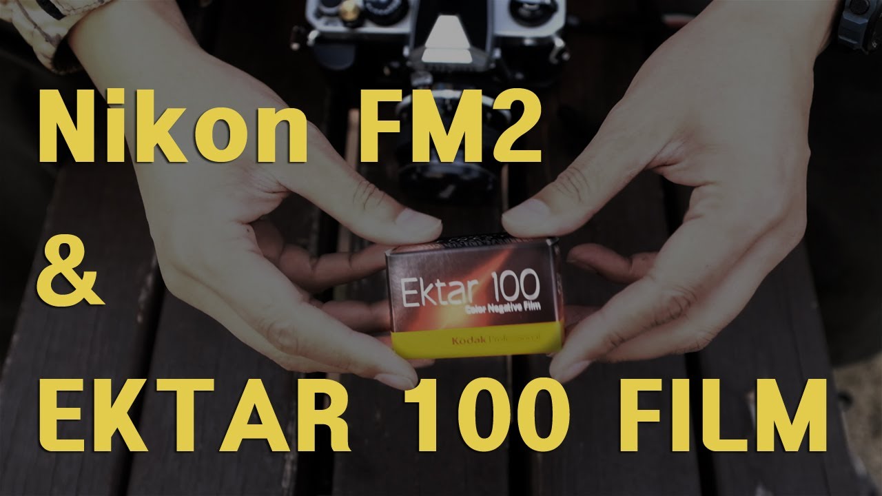 FM2 + EKTAR 100 필름 촬영Vlog - YouTube