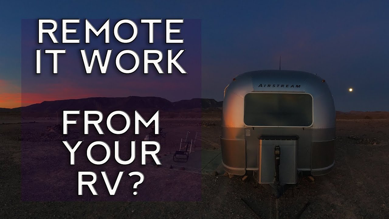 Remote IT Work From Your RV? Work from your traveling home! - YouTube