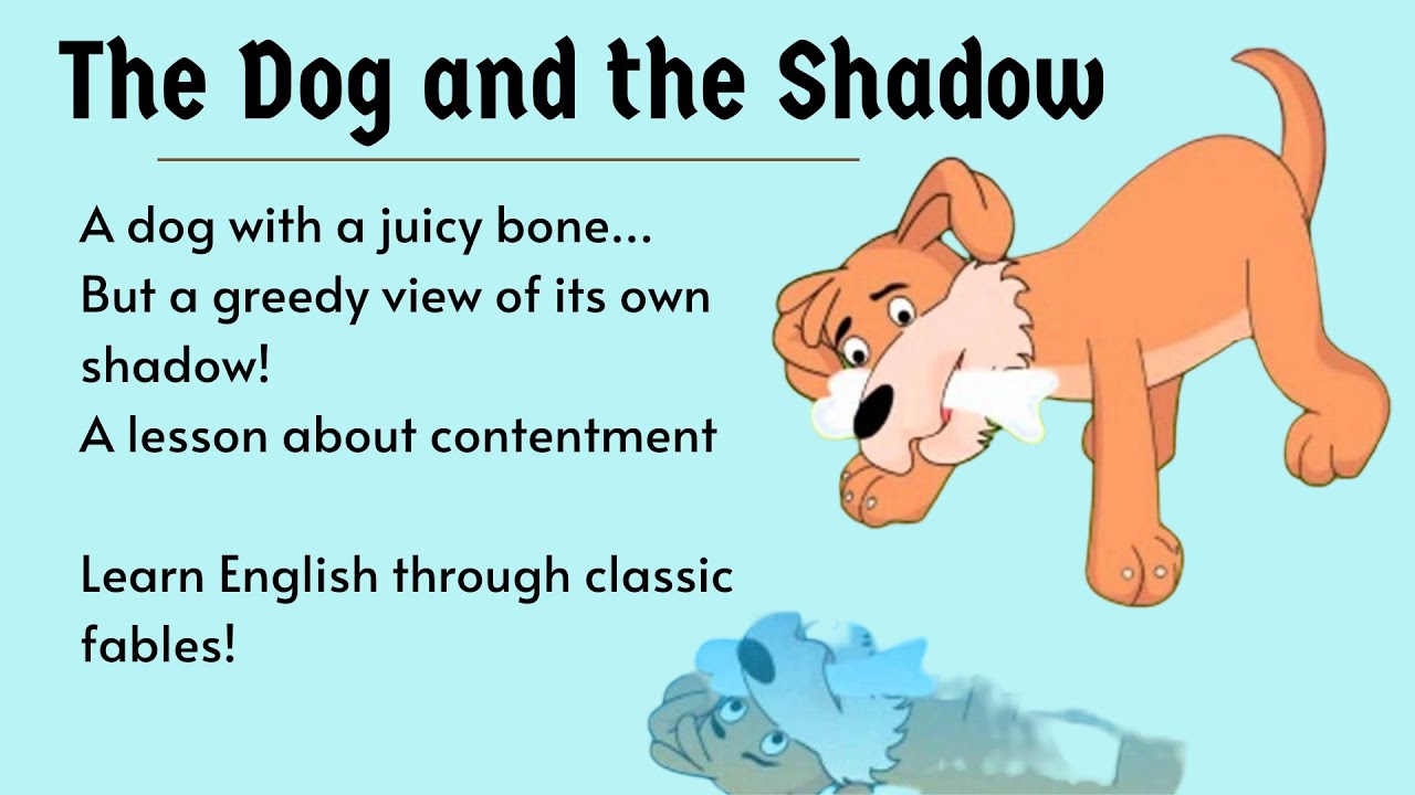The Dog and the Shadow - Aesop’s Fable | Learn English Through Stories ...
