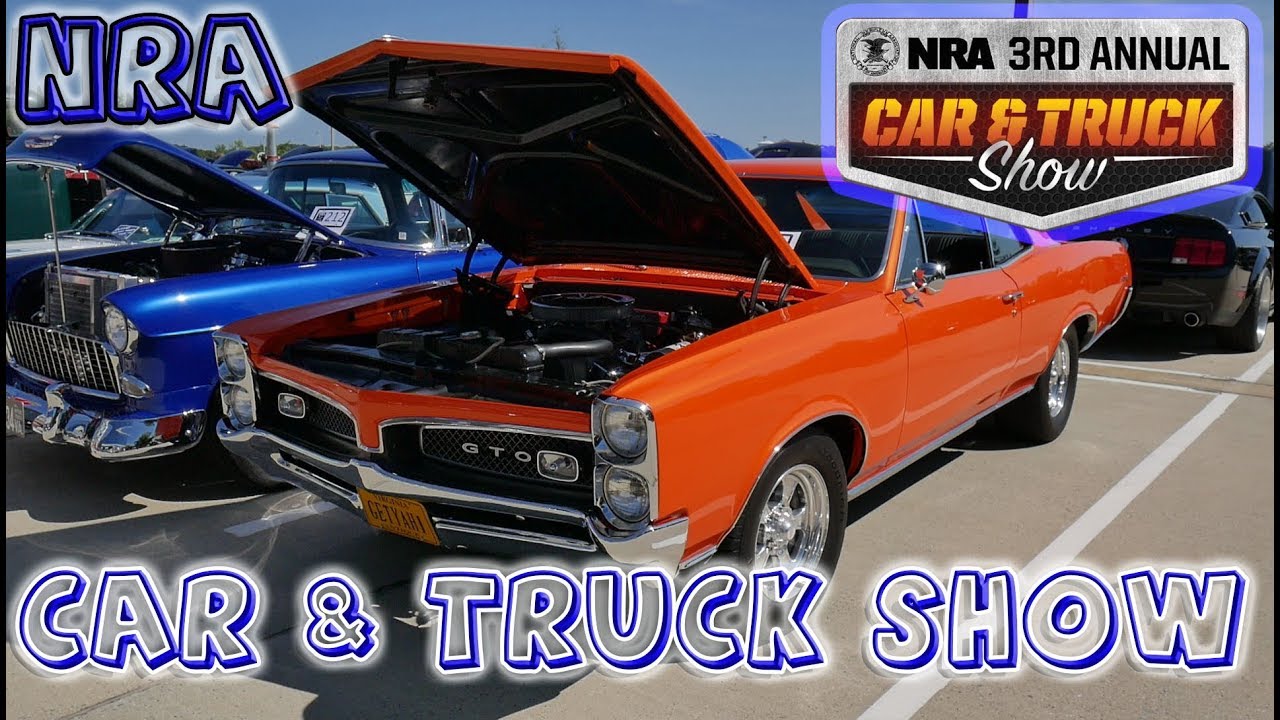 3rd Annual National Rifle Association NRA Car and Truck Show - YouTube