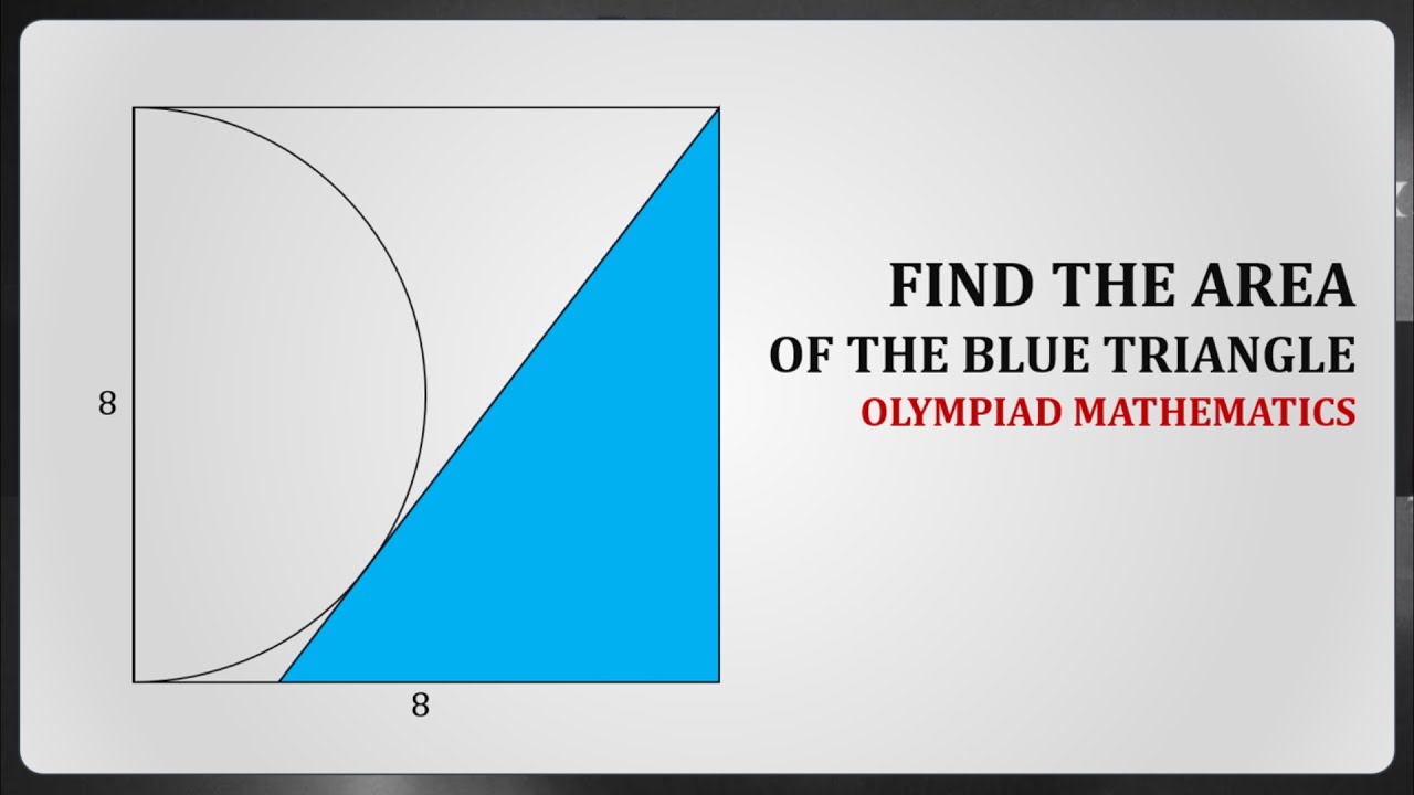 Can you find the area of the blue triangle? Olympiad Mathematics - YouTube