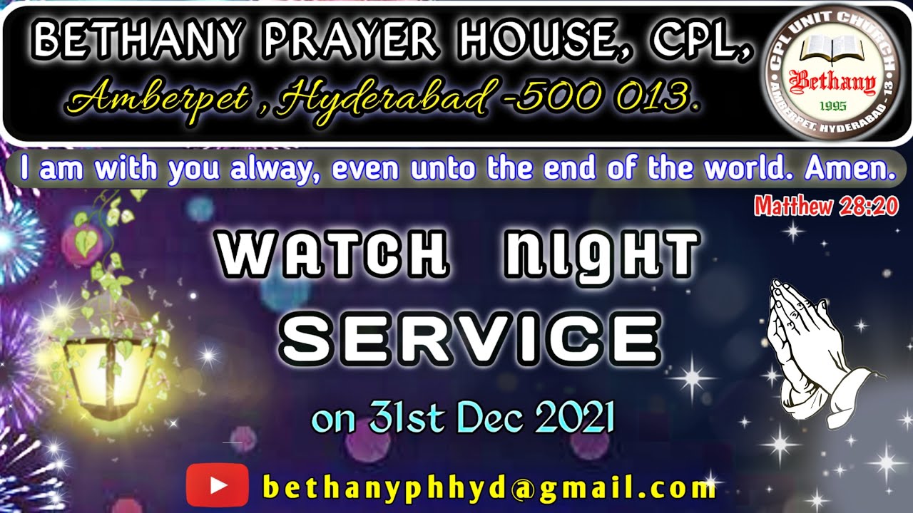 # WATCH NIGHT SERVICE : 31 - 12 - 2021 # - YouTube