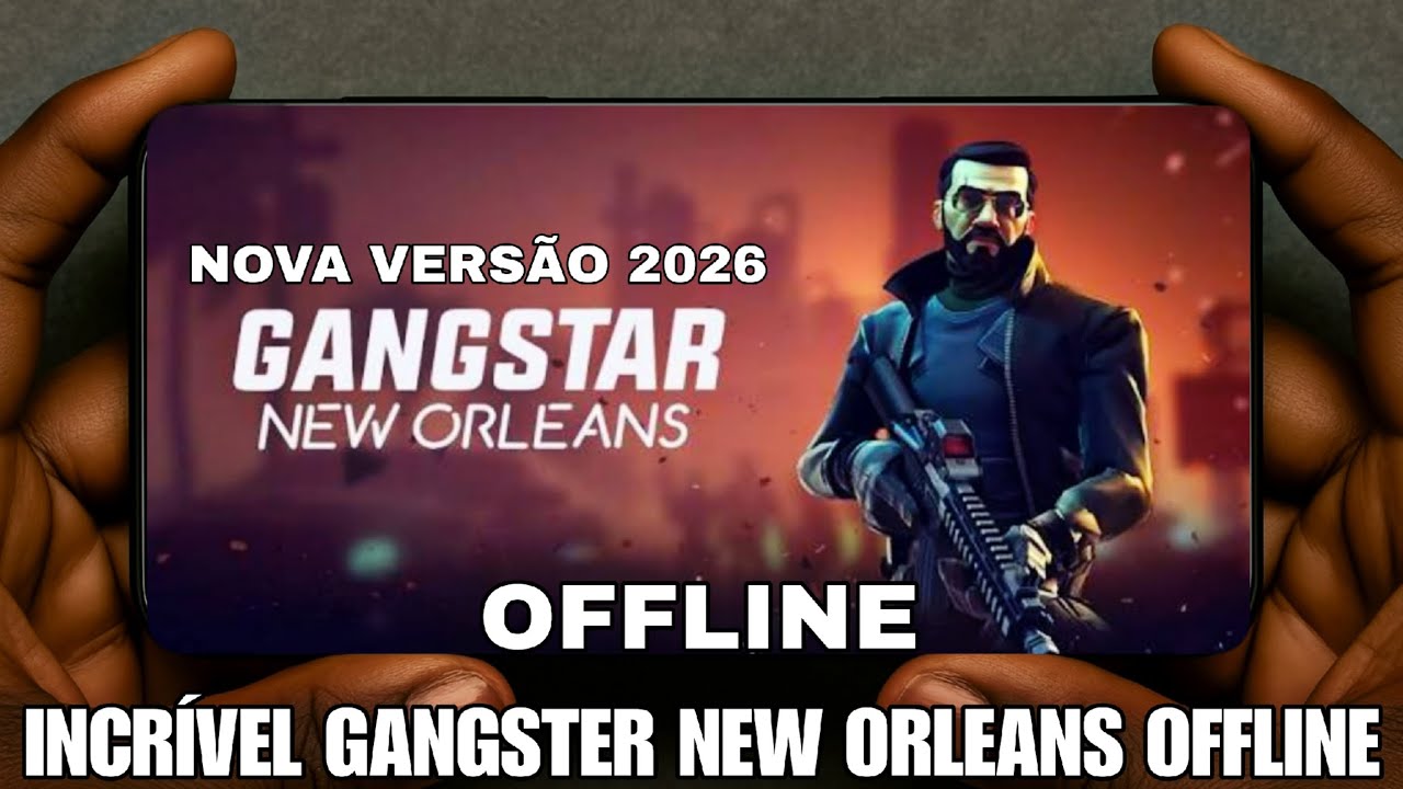 AGORA SIM! GANGSTER NEW ORLEANS OFFLINE PARA ANDROID GAMEPLAY - YouTube