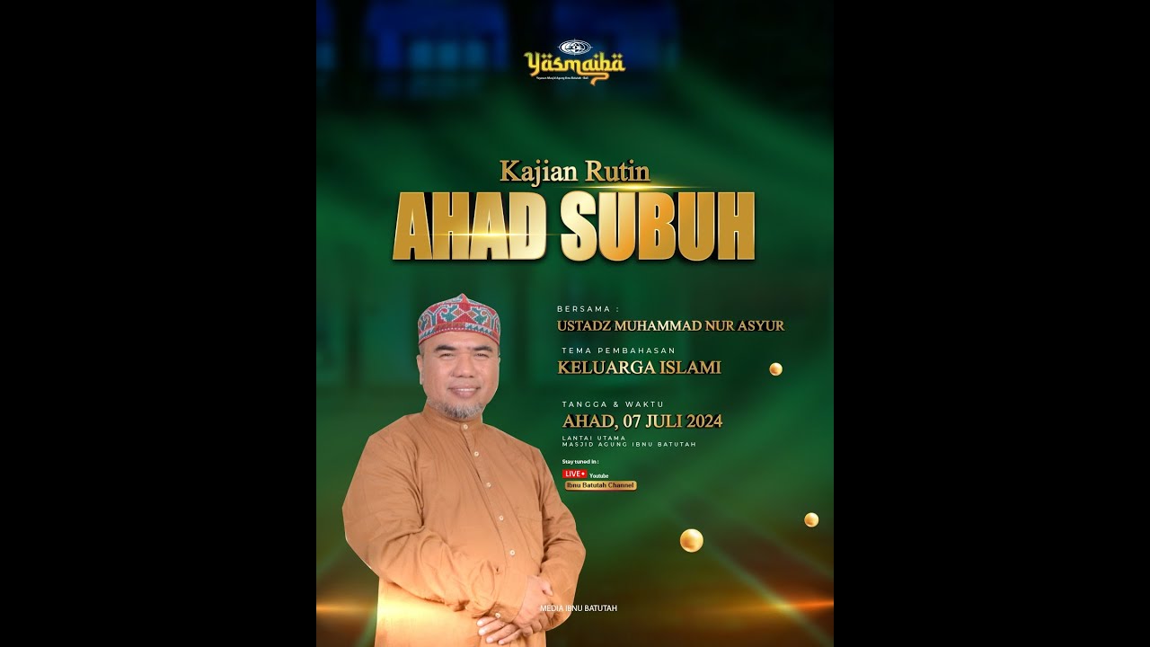🔴 LIVE KAJIAN AHAD SUBUH | USTADZ MUHAMMAD NUR ASYUR - YouTube