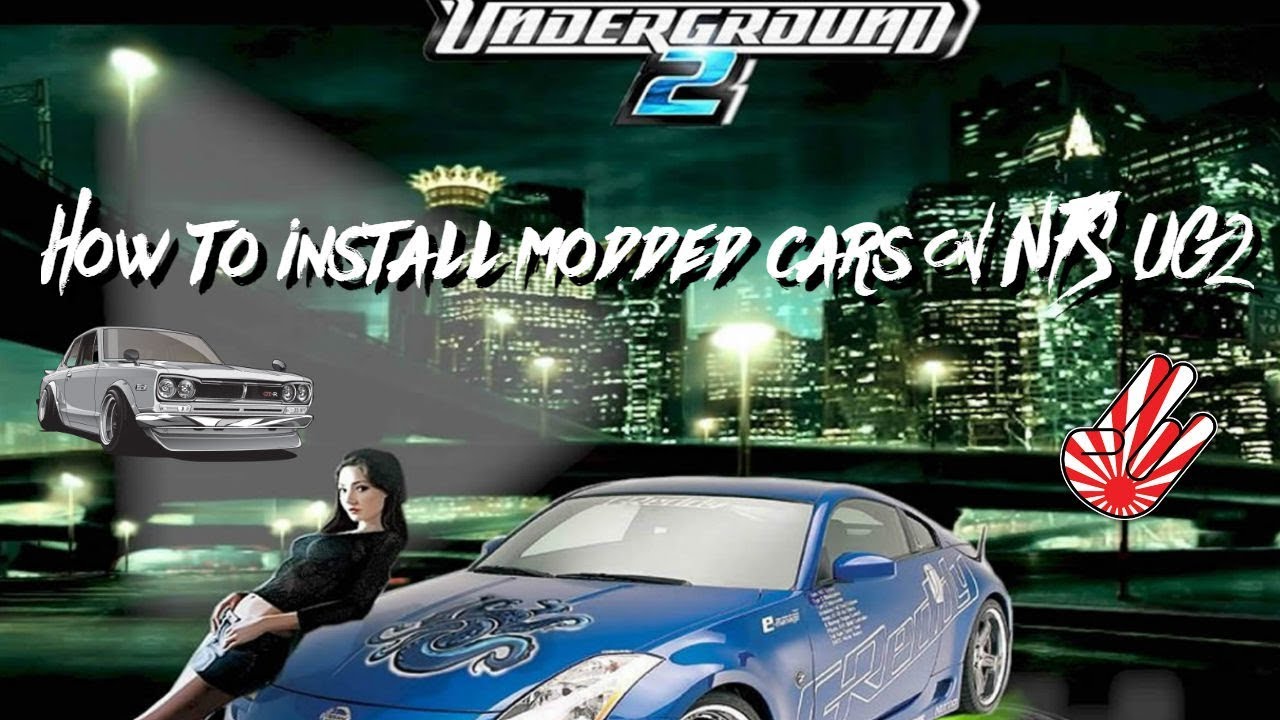 How to install modded cars on NFS UG2 - YouTube