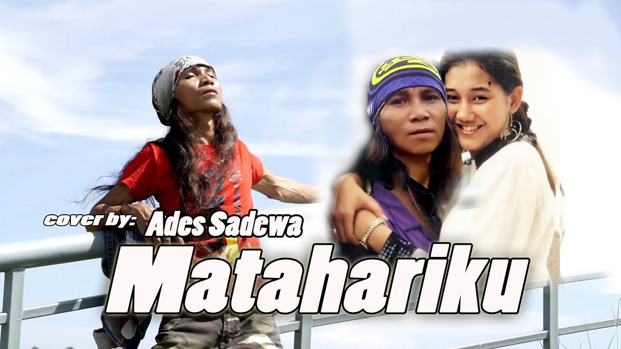 MATAHARIKU -Ades Sadewa || Cover - Lagu Nike Ardila - YouTube