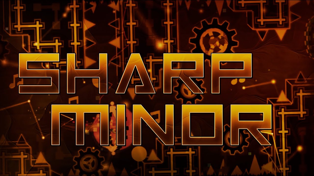 [144Hz] Sharp Minor by Giron (Insane Demon) | Geometry Dash 2.11 - YouTube