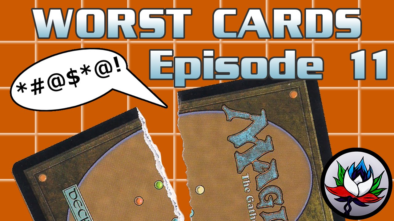 MTG – The Worst Magic: The Gathering Cards Ever Printed – Episode 11 ...