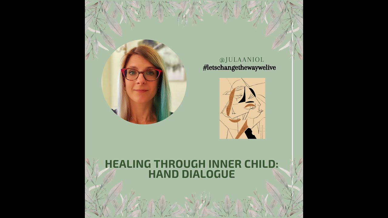 Healing Through Inner Child: Hand Dialogue - YouTube