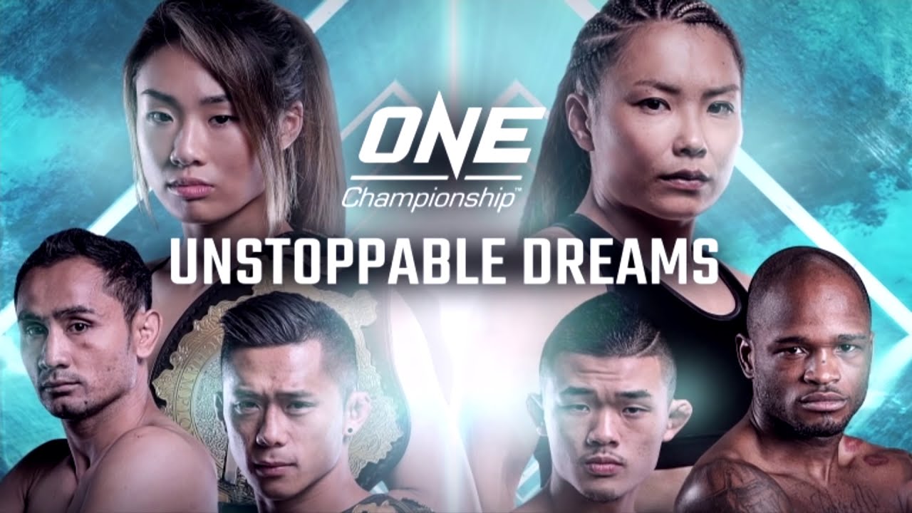 ONE Championship: UNSTOPPABLE DREAMS | Full Event - YouTube