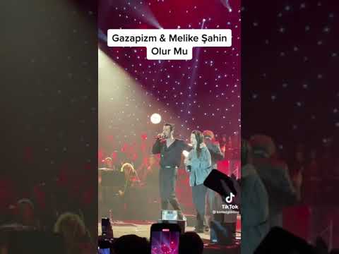 gazapizm melike şahin olur mu konser