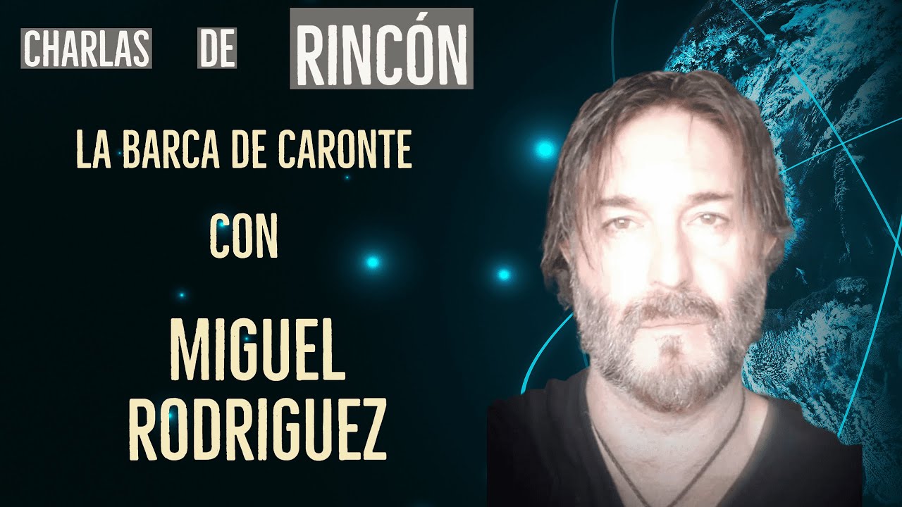 "El Más allá en nuestro Universo" con Miguel Rodriguez/ La Barca de ...