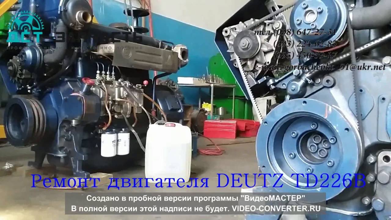 Ремонт дизельного двигателя DEUTZ TD226B - YouTube