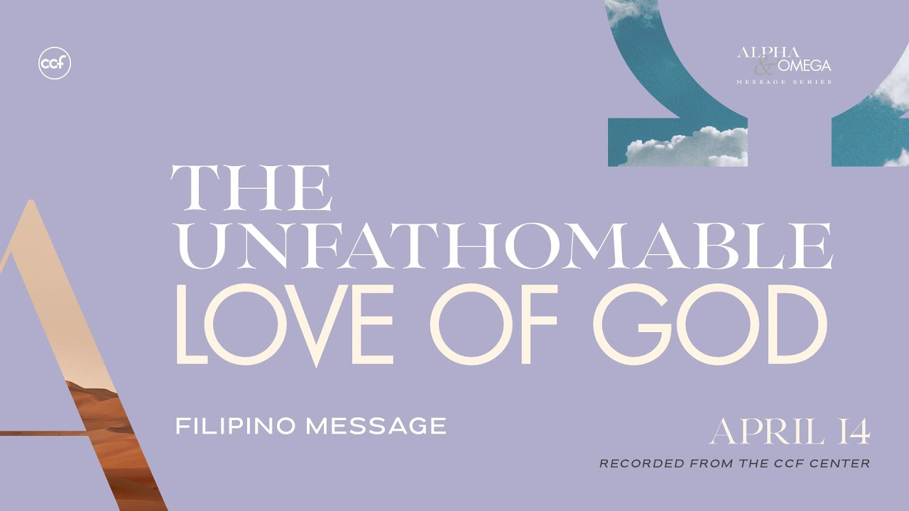 The Unfathomable Love of God | Bong Saquing | April 14, 2024 - YouTube