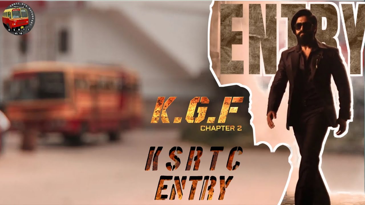 KGF Chapter 2 Rocky Entry Scene | Kerala RTC Version | KSRTC_NTA - YouTube