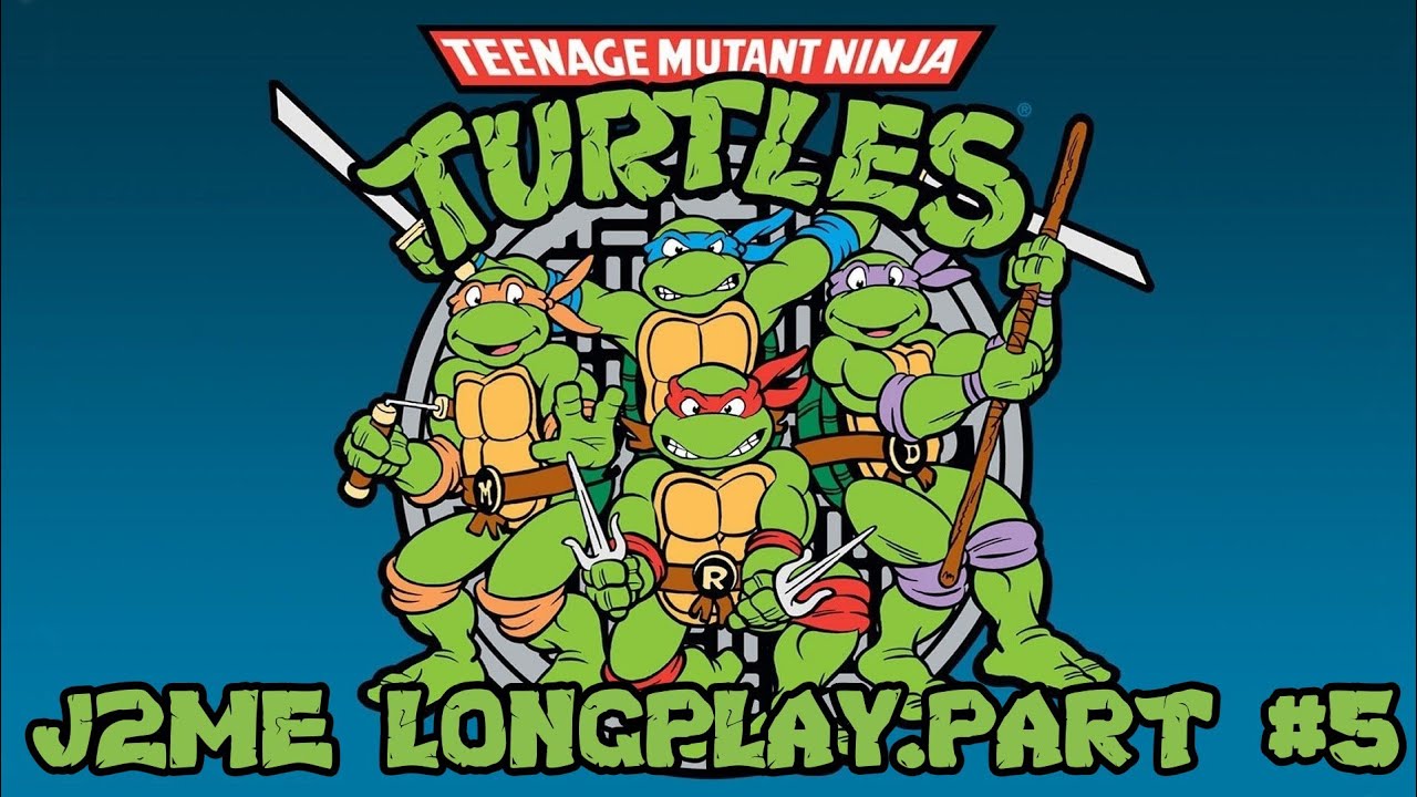 Teenage Mutant Ninja Turtles (J2ME,China) Longplay.Part 5 - YouTube