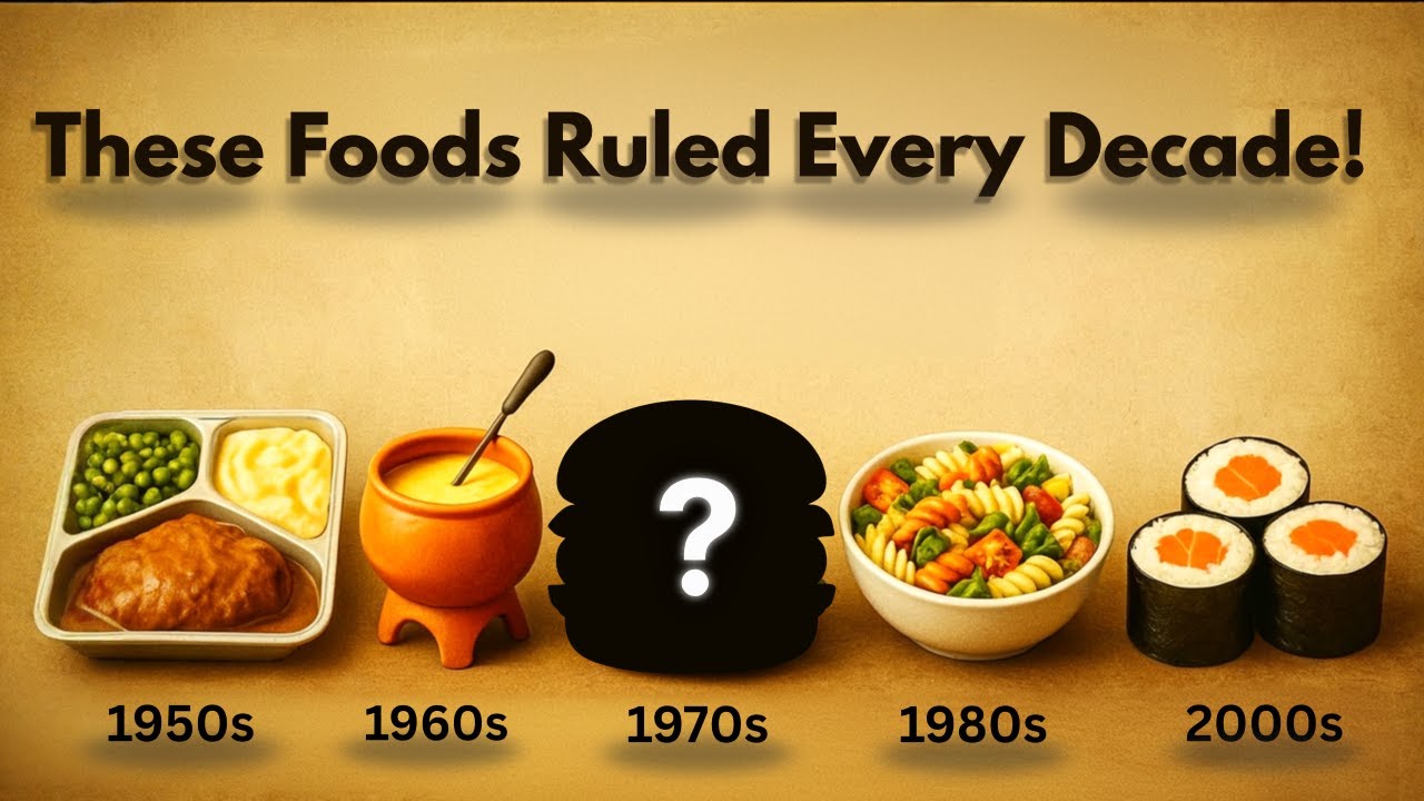 Foods That Ruled the Decades - YouTube