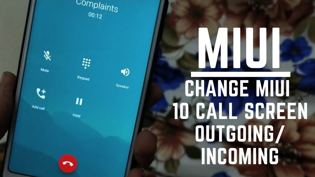How to change incoming and outgoing call screen in miui 10/9 | hindi ...