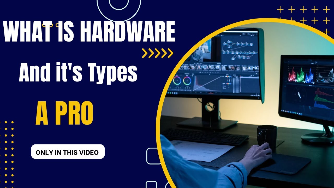 What is Hardware and it's Type's - YouTube
