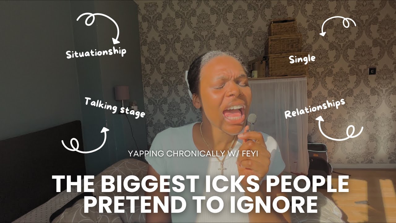 The Biggest Icks People Pretend to Ignore - Yapping Chronicles Ep 4 ...