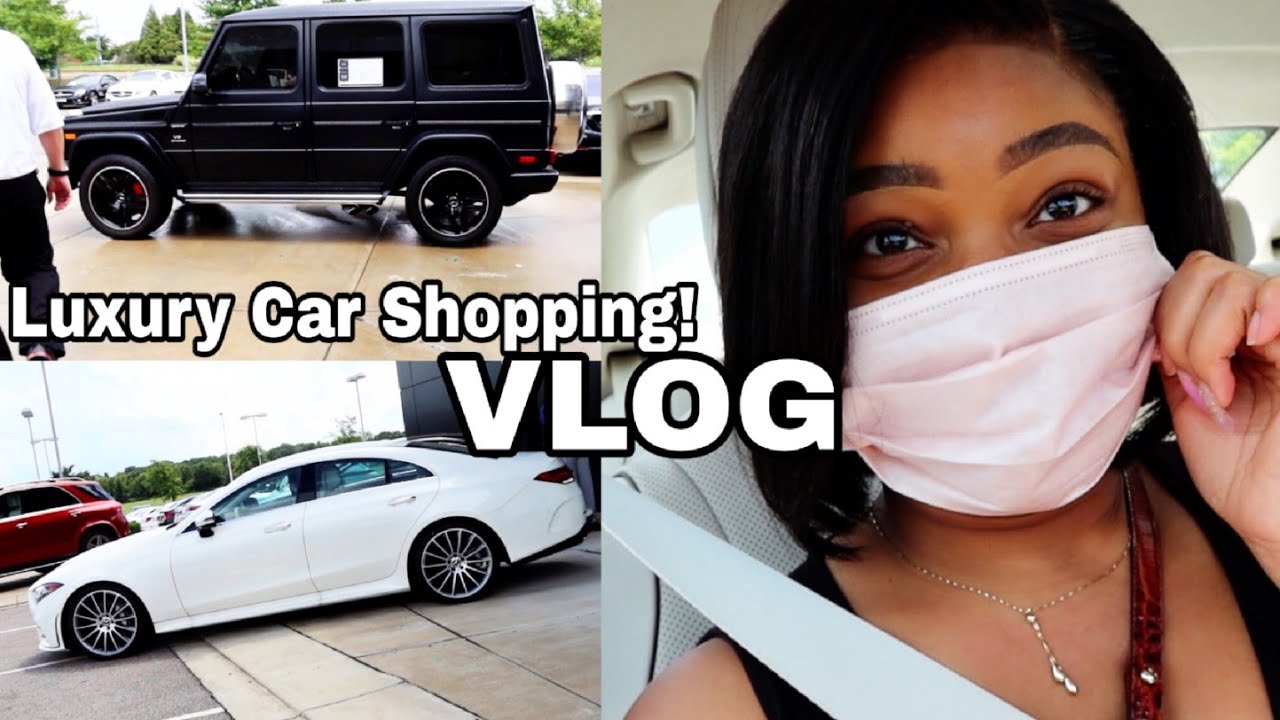 Car Shopping Vlog! Back at the Mercedes Benz Car Dealership. - YouTube