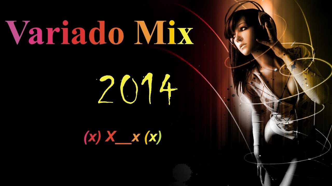 Variado Mix 2014 DJ KJ (x) X__x (x) - YouTube