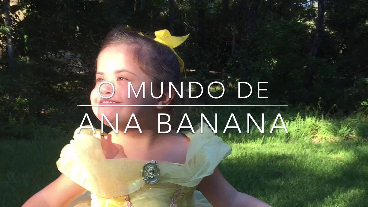 Conheça a Ana Banana - YouTube
