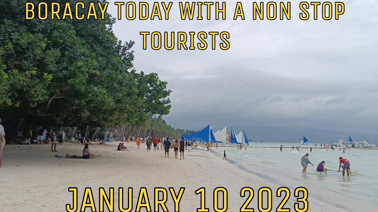 BORACAY TODAY WITH NON STOP TOURISTS - YouTube