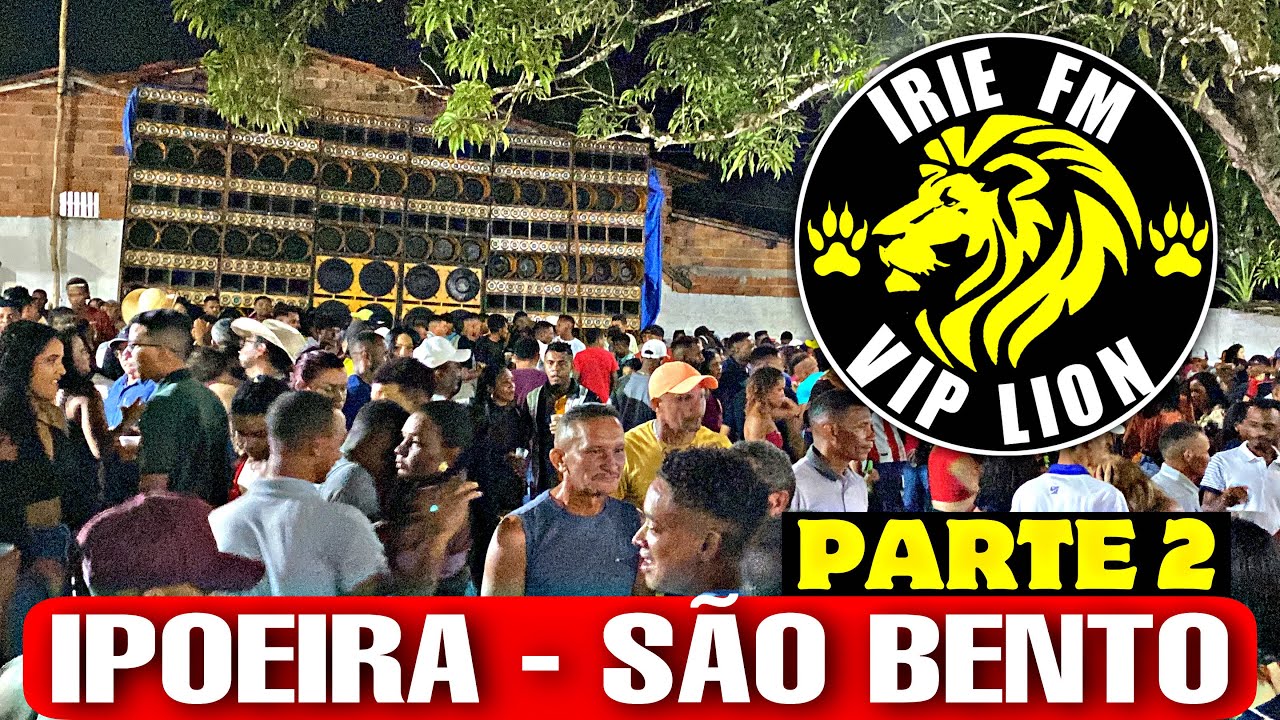 TRADIÇÃO COM A VIP LION NO POV. IPOEIRA - YouTube