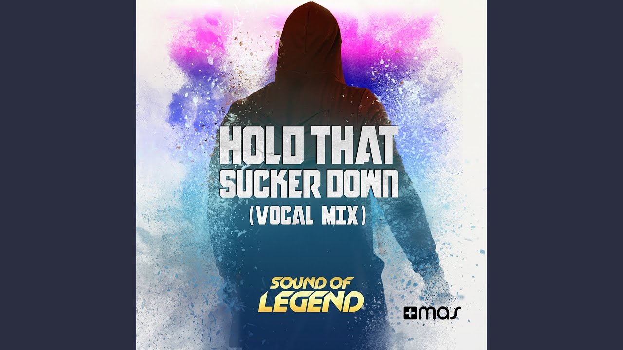 Hold That Sucker Down (Vocal Mix) - YouTube Music