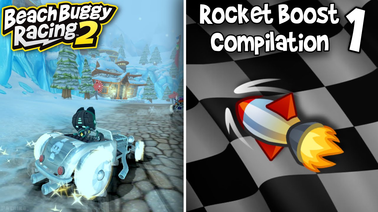 Rocket Boost Compilation Part 1 • Beach Buggy Racing 2 - YouTube