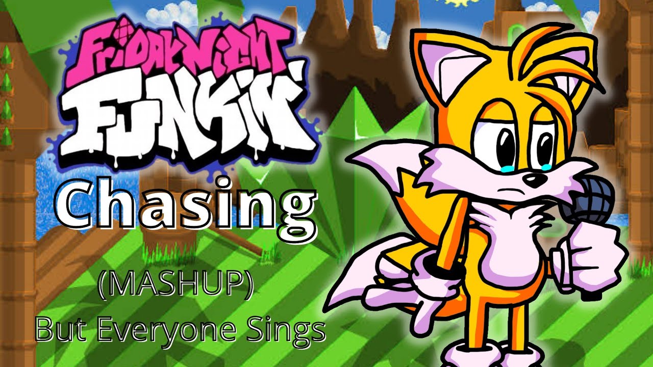FNF-Chasing (MASHUP) But Everyone Sings - YouTube